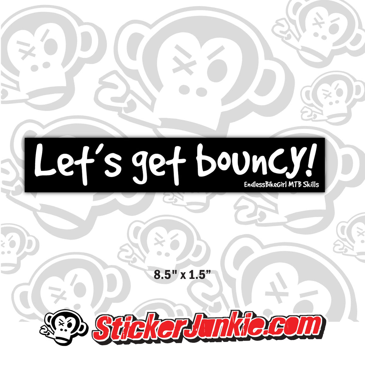 Let's get bouncy - Endless Bike Co 8.5x1.5" – StickerJunkie.com