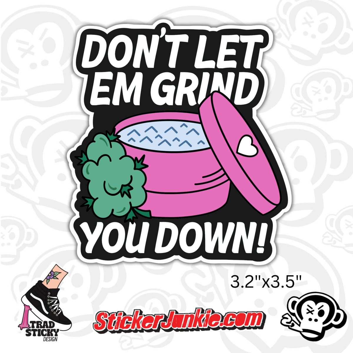 Grind You Down - Kar @ Trad Sticky Design – StickerJunkie.com